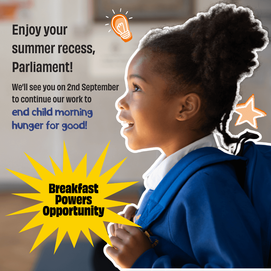 Parliament's summer recess begins | Magic Breakfast