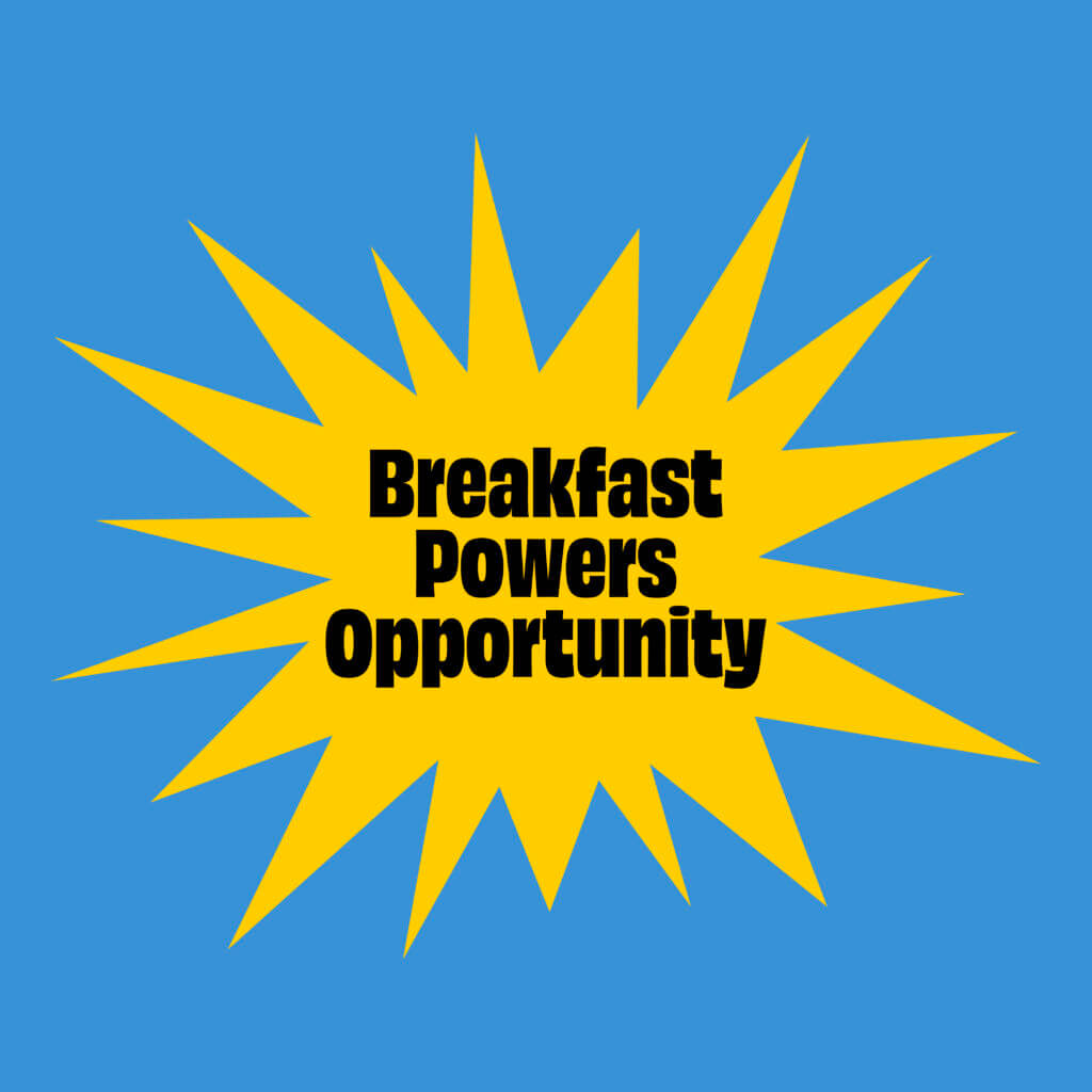 Breakfast Powers Opportunity - Magic Breakfast