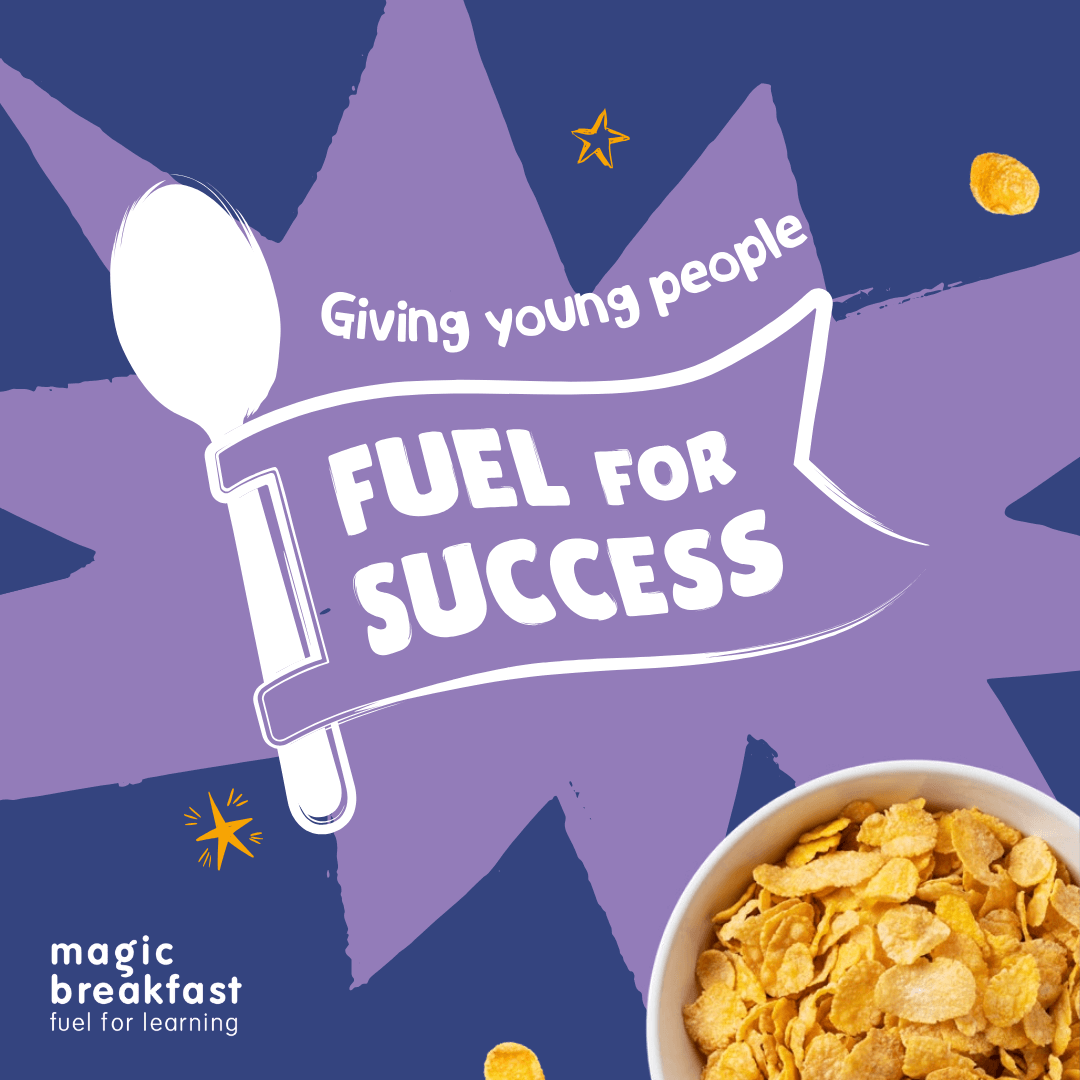 Giving young people Fuel For Success - Magic Breakfast