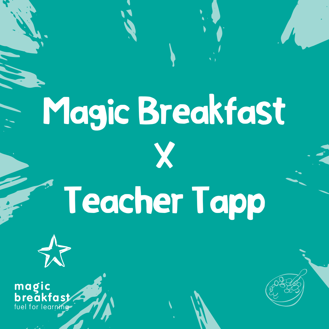 Teacher Tapp | Magic Breakfast