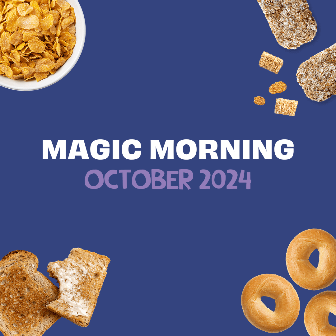 Magic Morning - October 2024 | Magic Breakfast