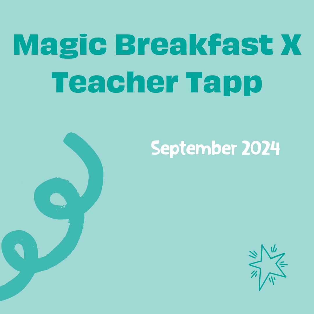 Magic Breakfast x Teacher Tapp | Magic Breakfast